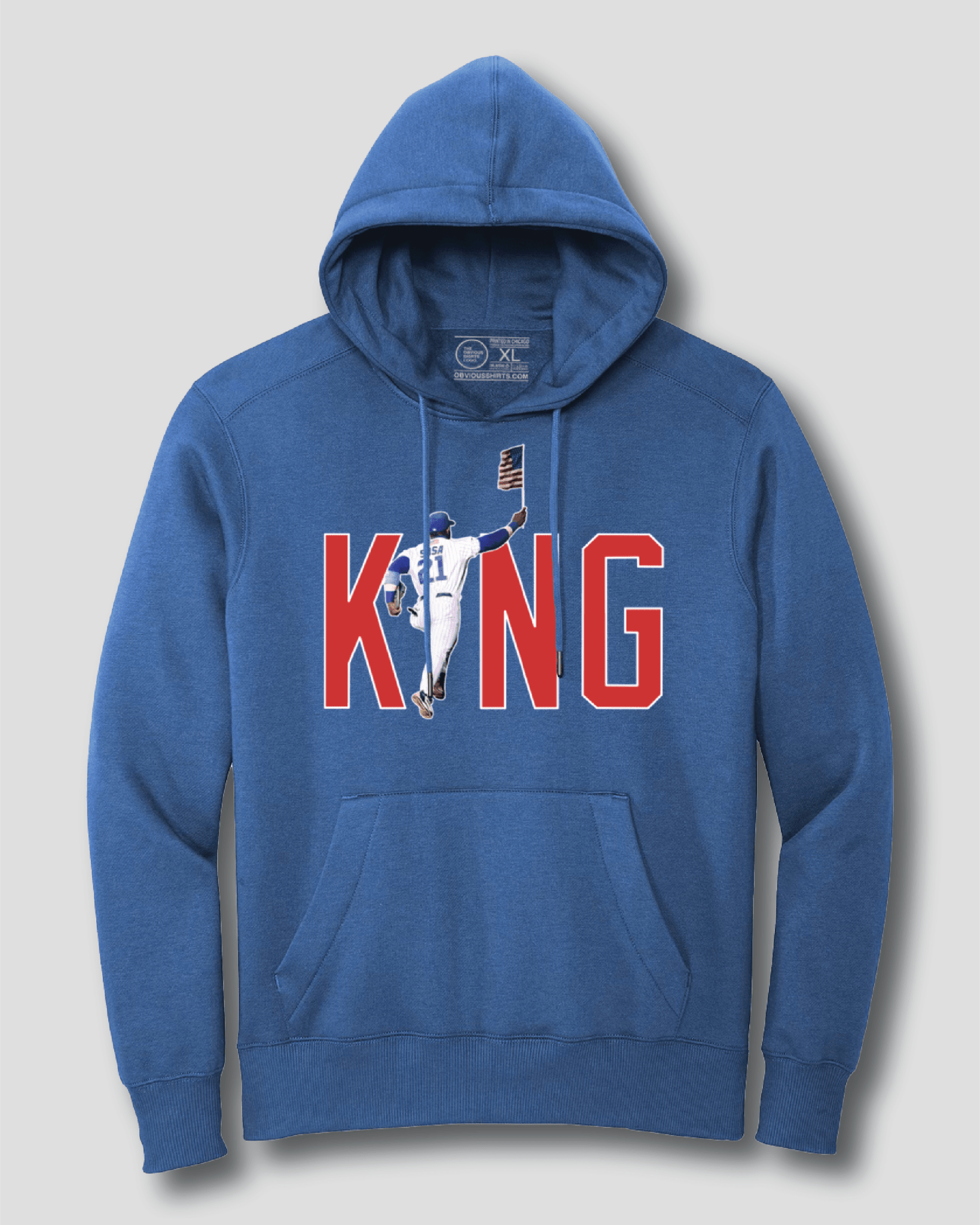 SAMMY SOSA IS KING (HOODED SWEATSHIRT) | OBVIOUS SHIRTS.