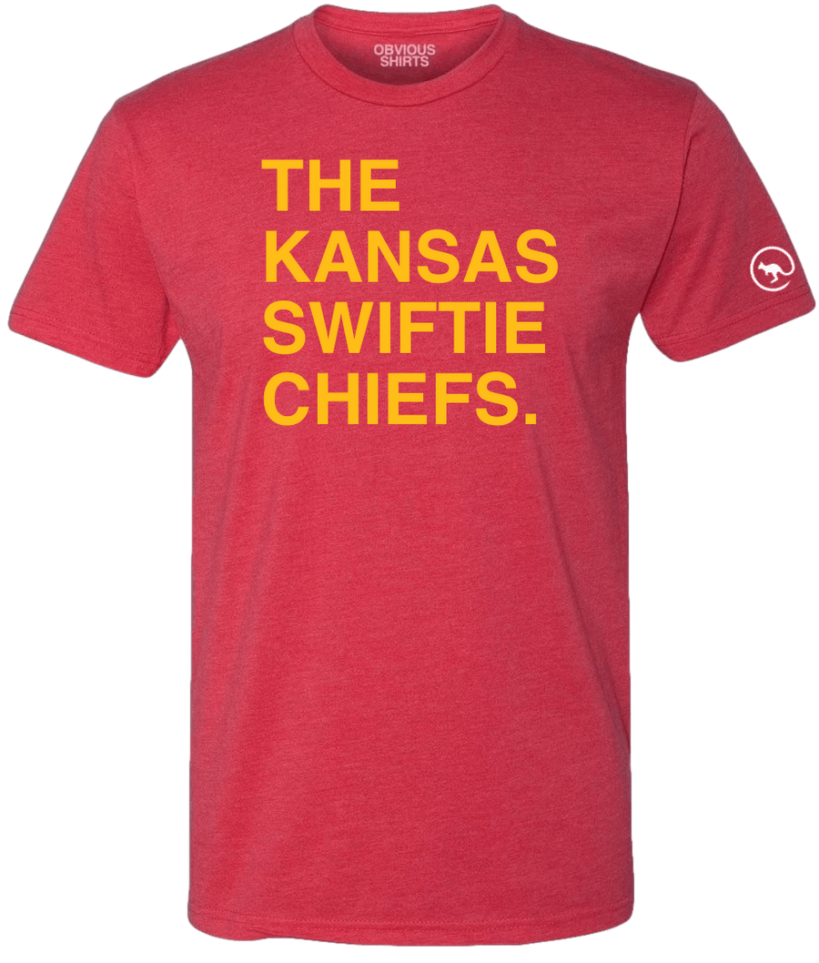 THE KANSAS SWIFTIE CHIEFS. | OBVIOUS SHIRTS.
